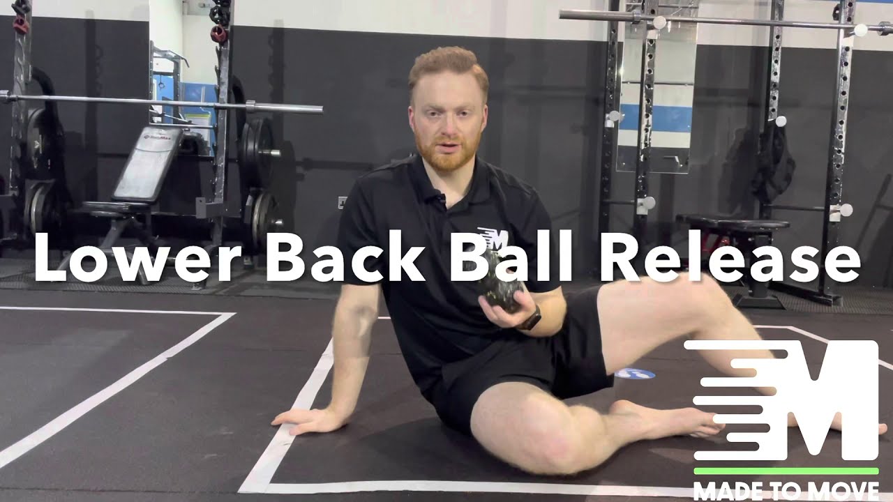 HOW TO: Lower Back Ball Release | Made to Move - YouTube