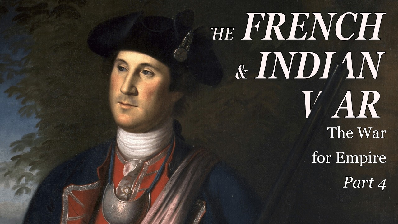 The French and Indian War - The War for Empire, Part 4 | History ...