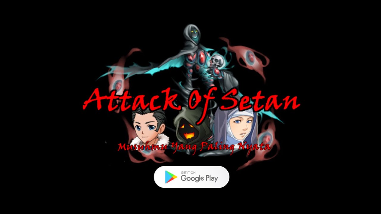 Trailer Attack Of Setan Game Android Indonesia - YouTube