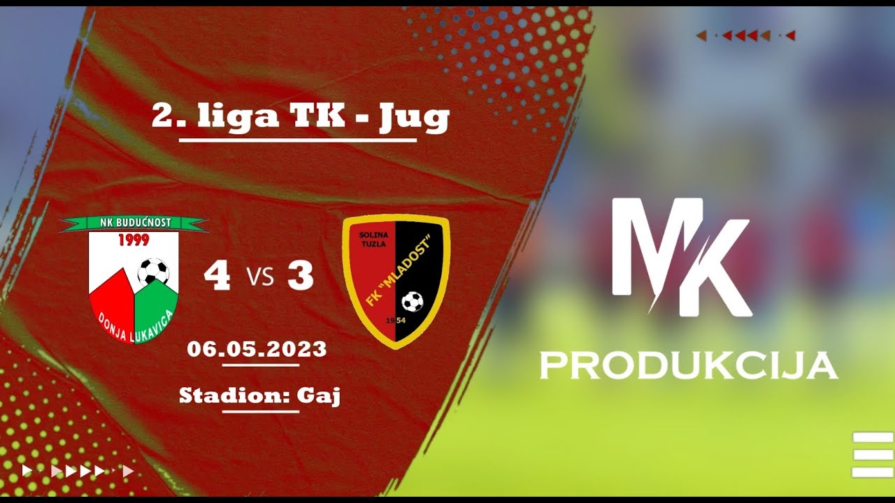 NK Budućnost (Donja Lukavica) 4 - 3 FK Mladost (Solina) - PREGLED ...