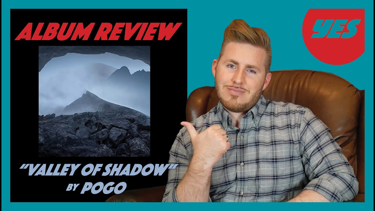 "Valley of Shadow" by Pogo - Album Review | YES - YouTube
