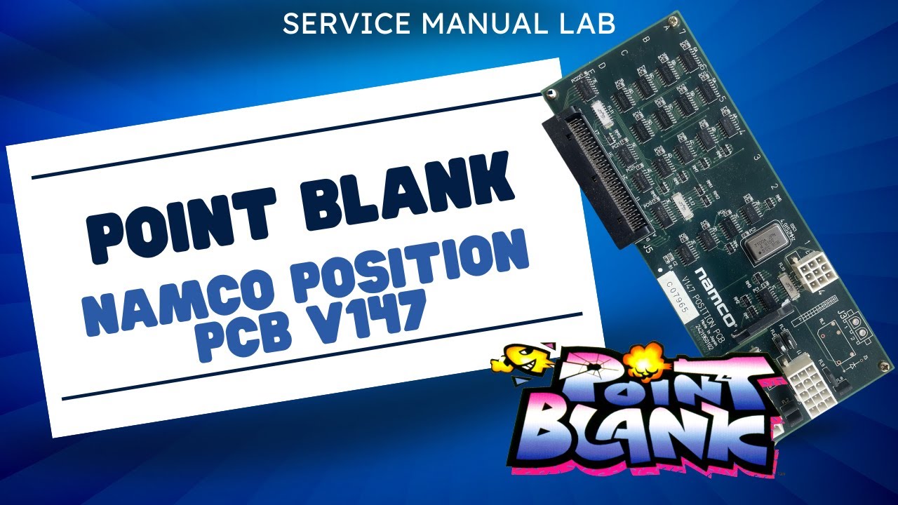 [Service Manual LAB] Point Blank / Namco Position PCB V147 - YouTube