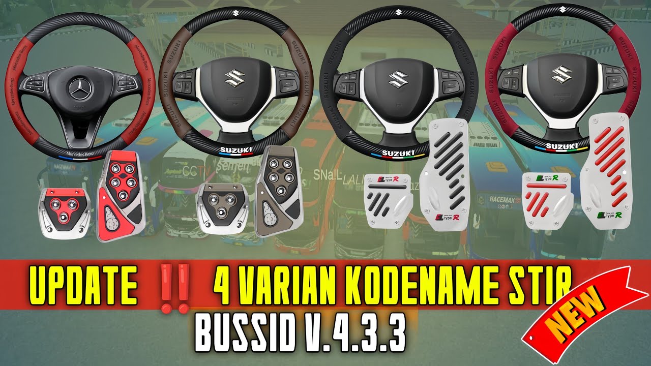UPDATE ‼️ KODENAME STIR BUSSID 4 VARIAN PILIHAN V.4.3.3 WORK ALL OBB ...