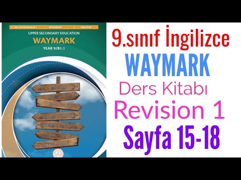Lise 9.sınıf İngilizce Revision 1 ders kitabı WAYMARK Sayfa 15-18  (yeni müfredat)