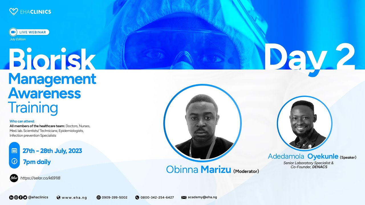 Biorisk Management Awareness Training Webinar (Day 2) || EHA Clinics ...