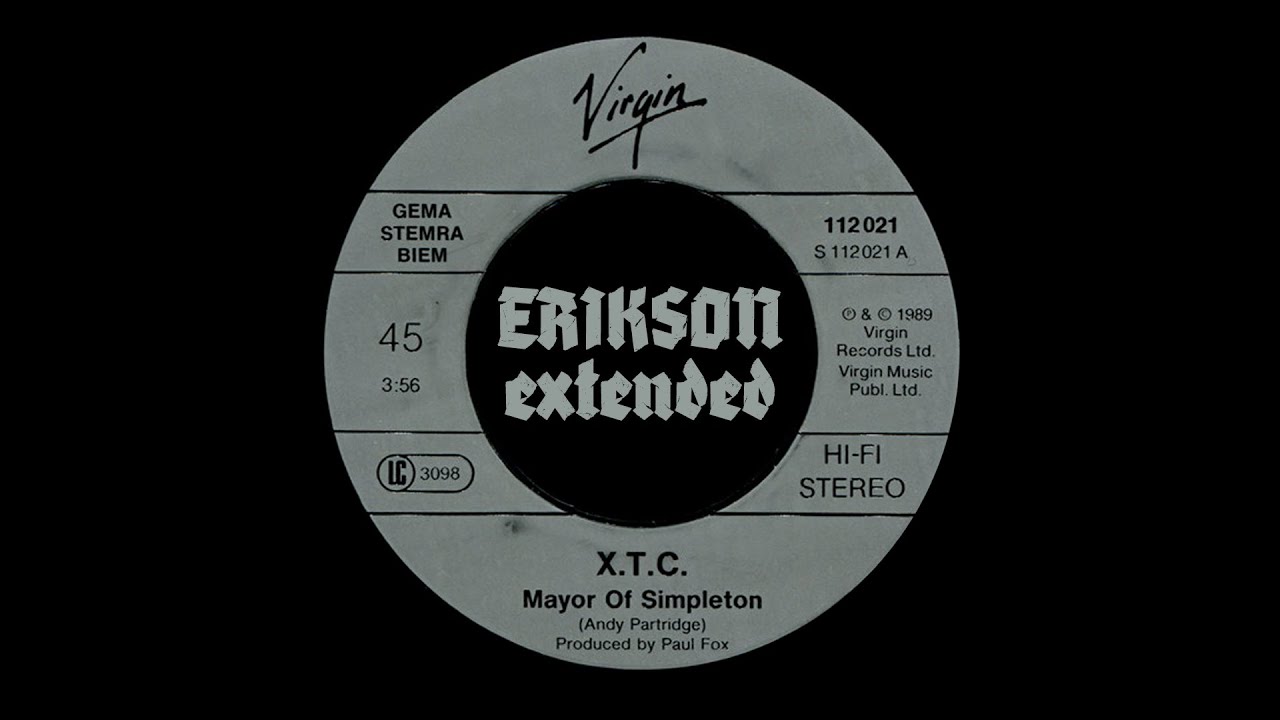 XTC - Mayor Of Simpleton (1989) ~ERIKSON extended~ - YouTube