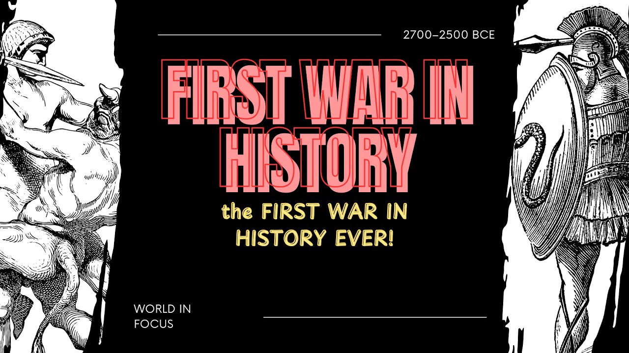 The First War in History: The Full Story Uncovered! - YouTube