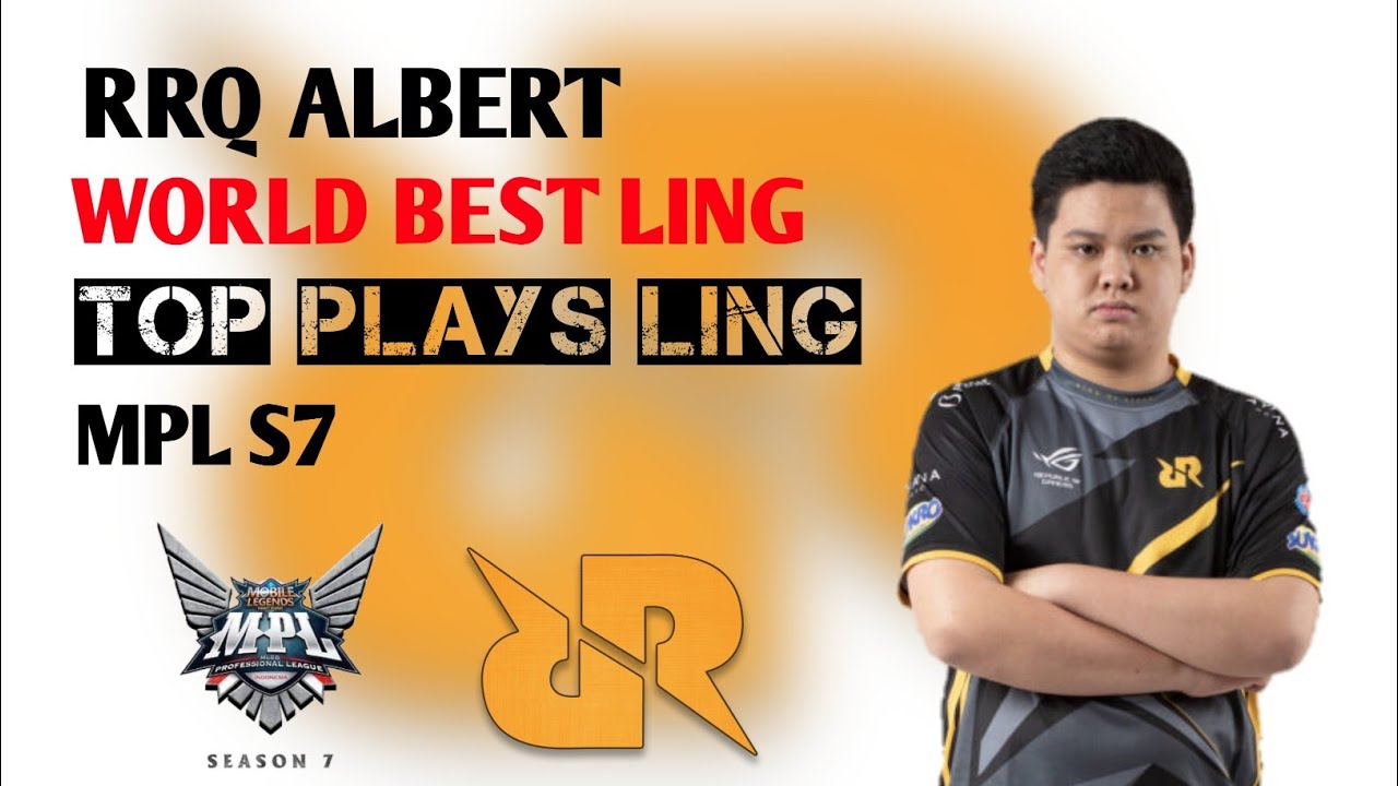 BEST MOMENT LING RRQ ALBERT DI MPL ID SEASON 7 | LING MONTAGE - YouTube