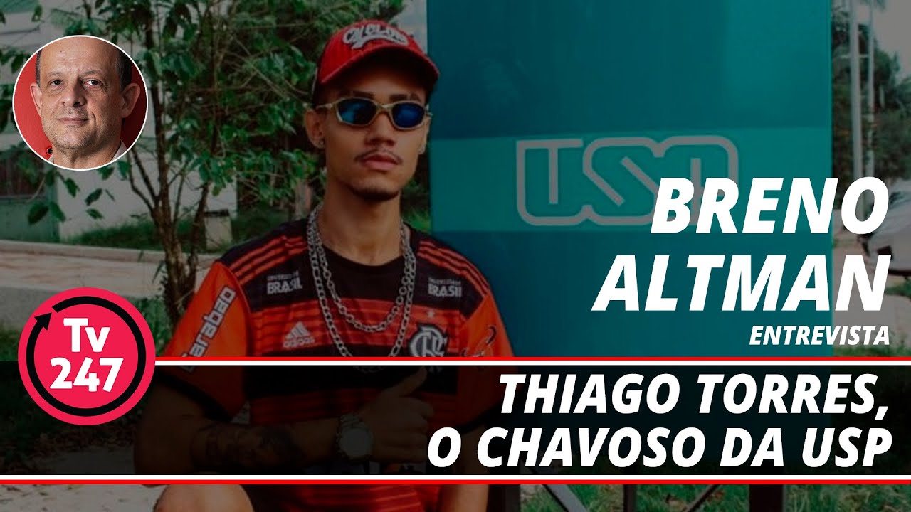 Breno Altman entrevista Thiago Torres, o Chavoso da USP - YouTube