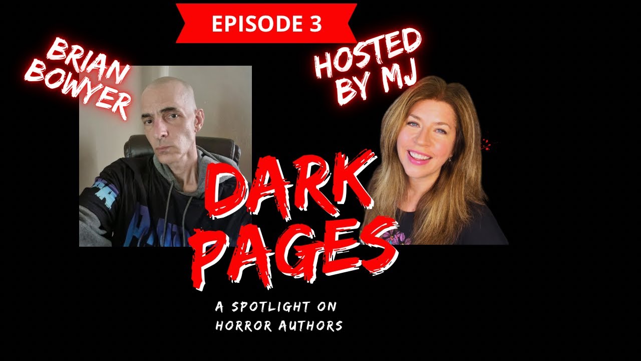 Meet Brian Bowyer - Dark Pages Ep. 3 - YouTube