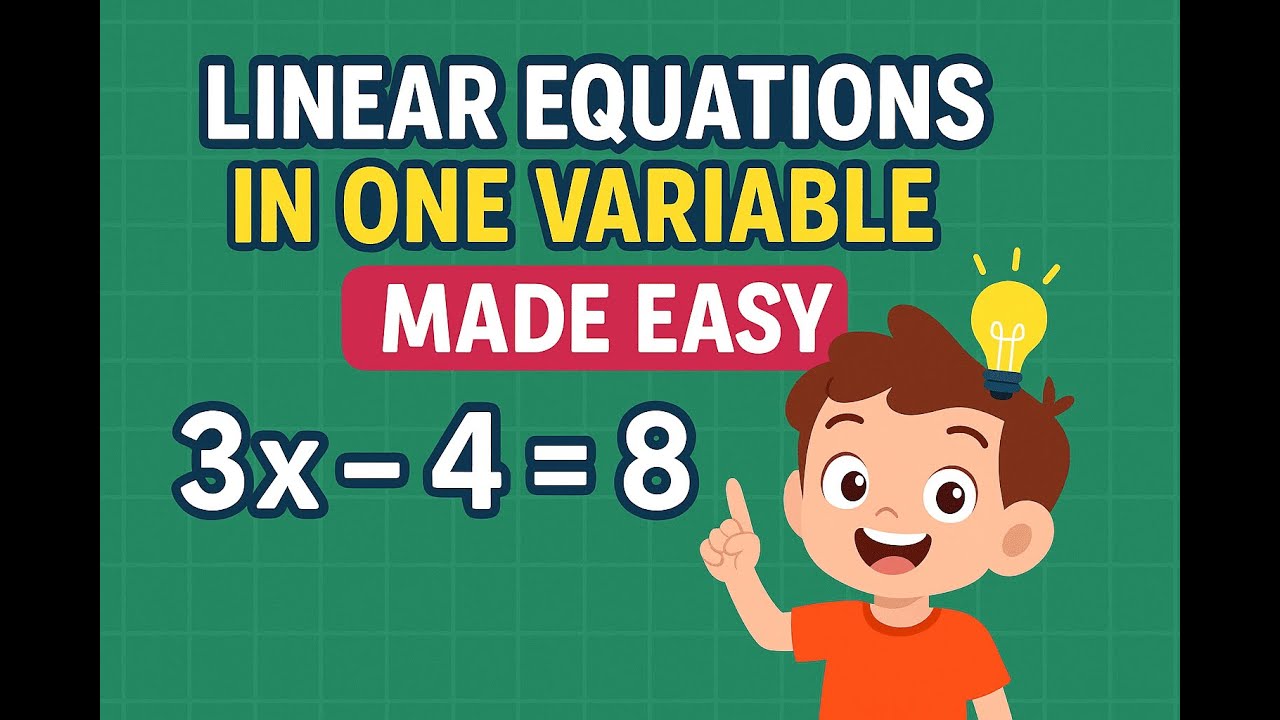Linear Equations in One Variable Made Easy | Step-by-Step Explanation ...