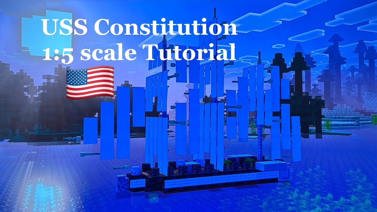 Minecraft USS Constitution 1:5 scale Tutorial | Wooden Heavy Frigate ...