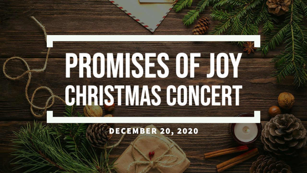 Promises of Joy Christmas Concert - YouTube
