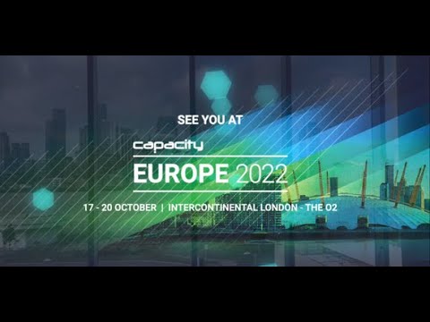 See you at Capacity Europe 2022 | Capacity Media - YouTube