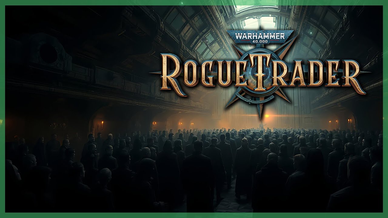 The Rabble // Warhammer 40K: Rogue Trader 45 - YouTube
