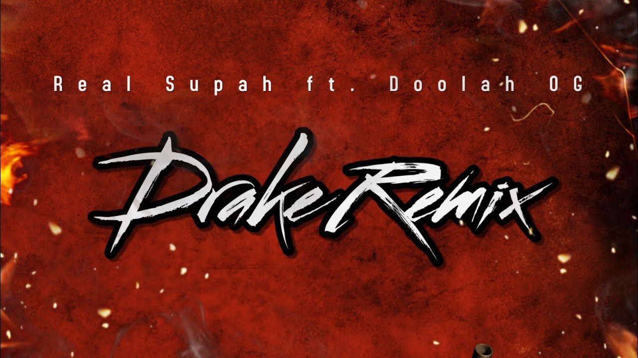 Real Supah ft. Doolah OG • Drake Remix (Official Reaction Video) - YouTube