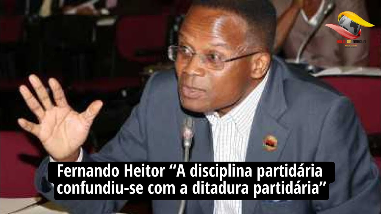 Fernando Heitor “A disciplina partidária confundiu-se com a ditadura ...
