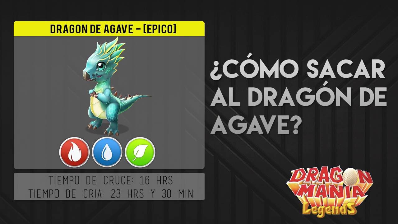 Cómo sacar al Dragón de Agave - Dragon Mania Legends - YouTube