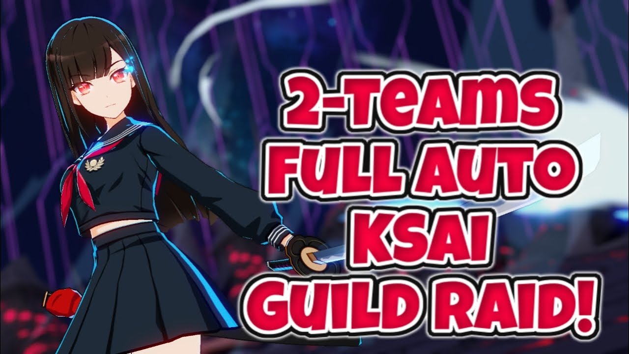 Full Auto 2-Teams KSAI Guild Raid! [Outerplane] - YouTube