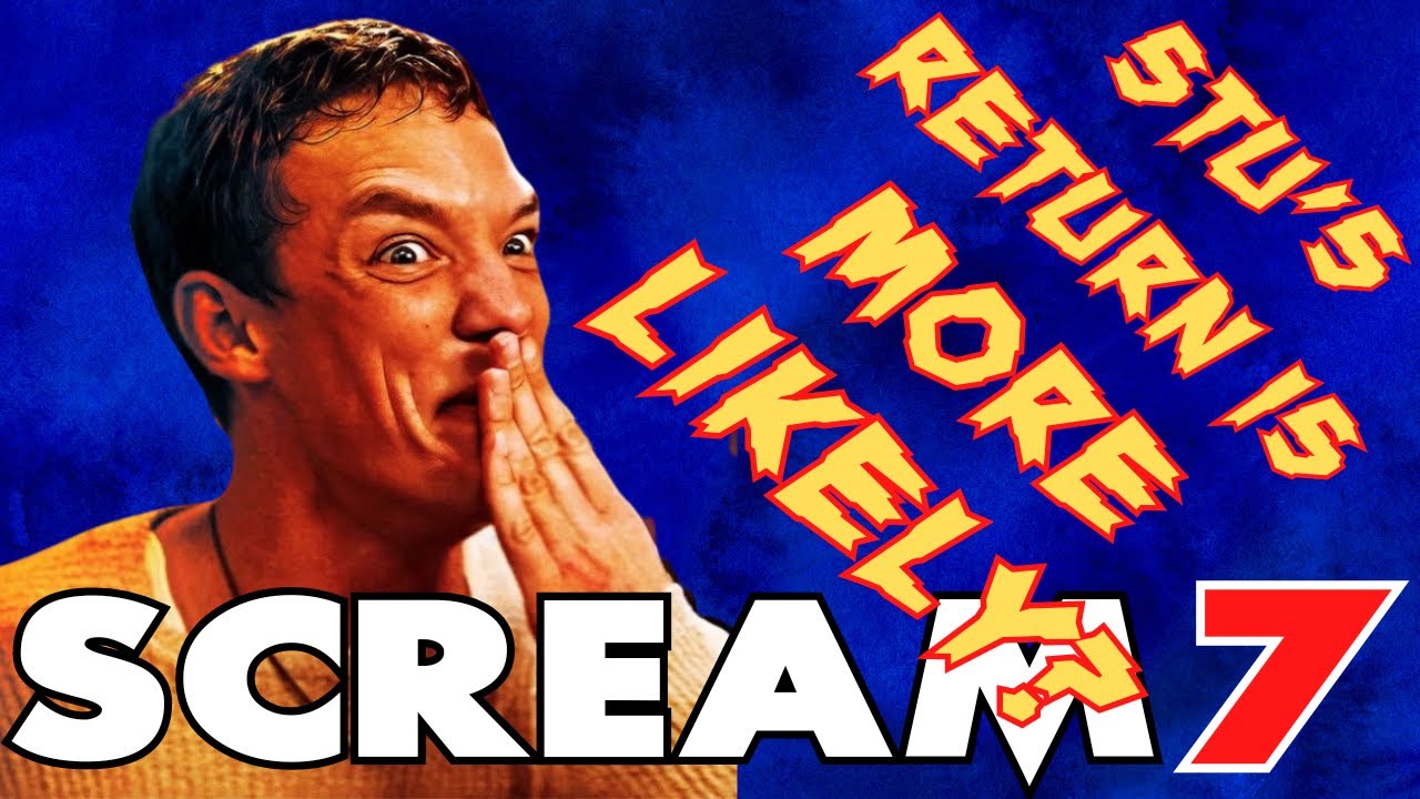 SCREAM 7 ** STU’S RETURN NOW MORE LIKELY?** - YouTube
