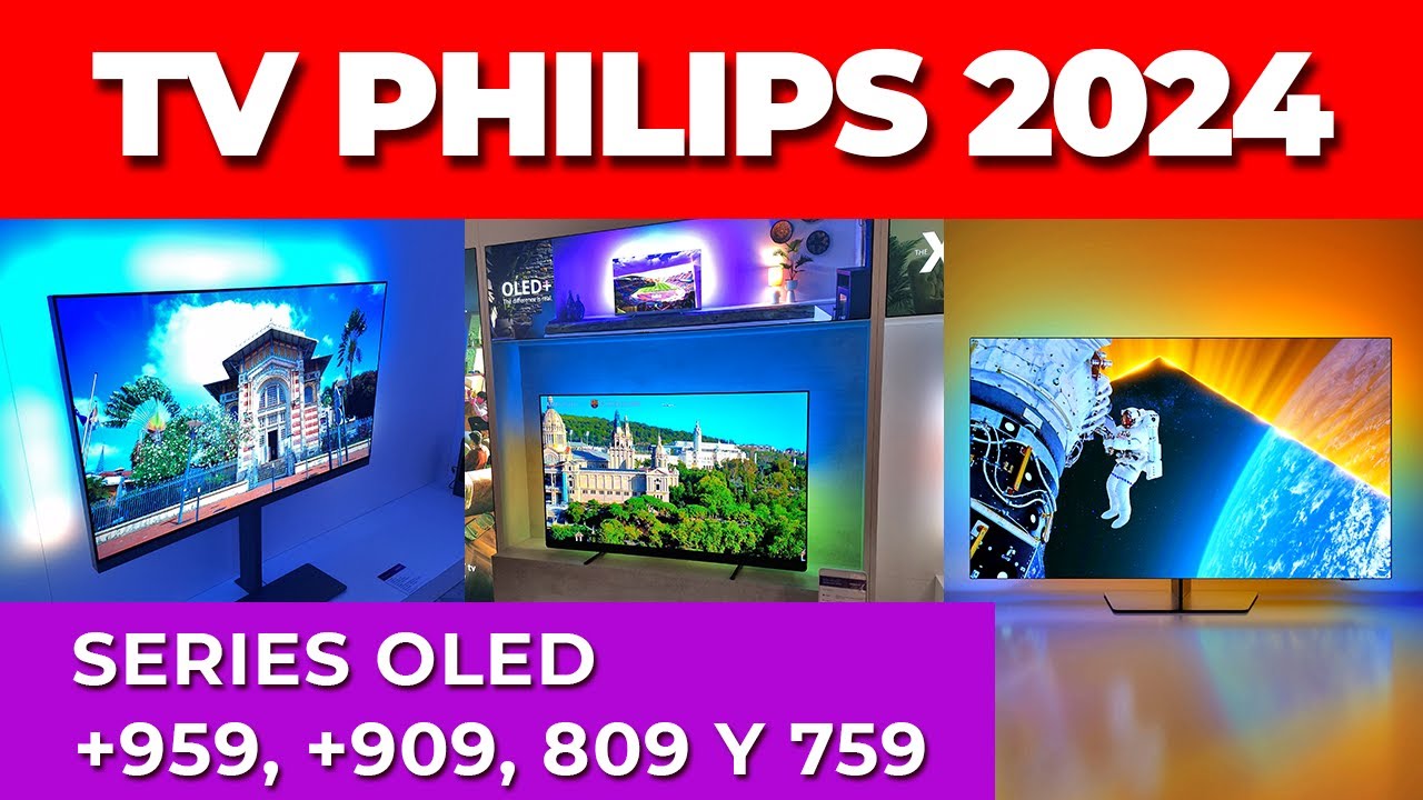 Televisores PHILIPS OLED 2024: Comparativa de características - YouTube