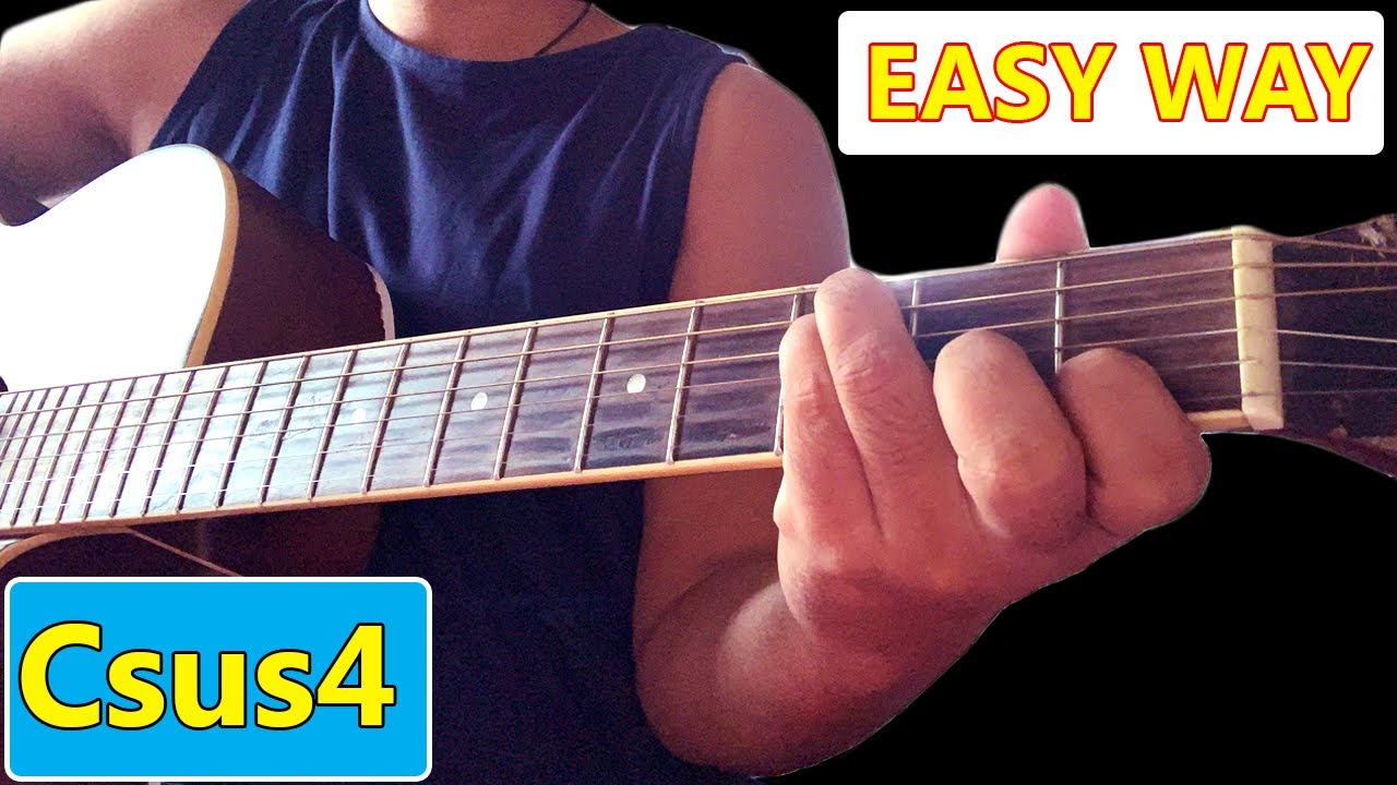 Easy way to Play Csus4 on Guitar | Guitar Lessons - YouTube