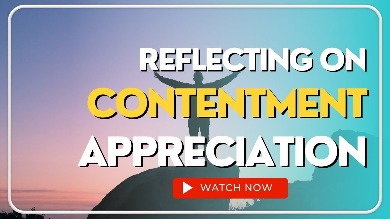 The Power of Contentment & Appreciation | Motivational Video. - YouTube