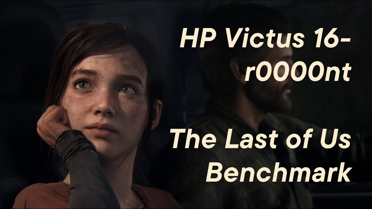 HP Victus 16 - RTX 4070 - The Last of Us Benchmark - YouTube