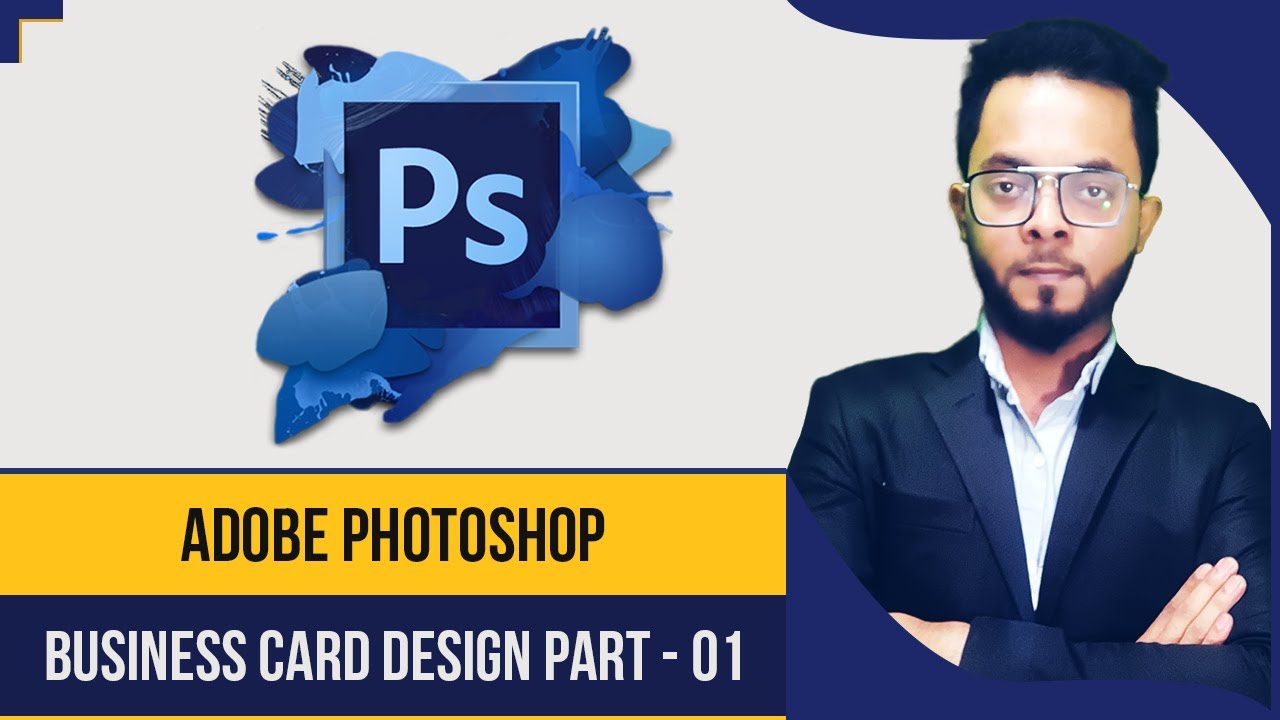 How To Design Business Card | Tutorial Part - 01 | Adobe Photoshop ...