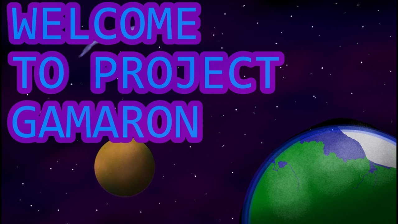 Welcome to Project Gamaron, EP 1 The celestial Bodies - YouTube