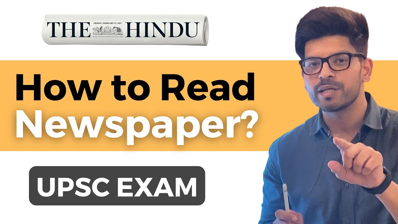 How to read newspaper? Best newspaper for UPSC | What NOT to study ...
