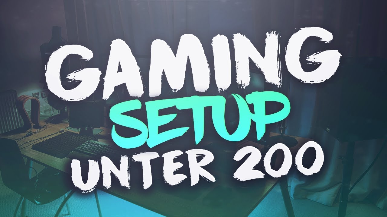 BESTES GAMING SETUP UNTER 200€ V2! [60fps/German] - YouTube