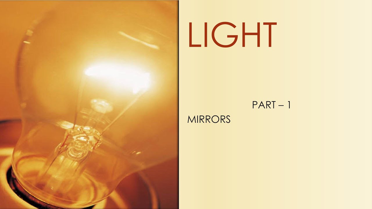 Light | Part - 1 | Class 7 | Study With Aksh - YouTube