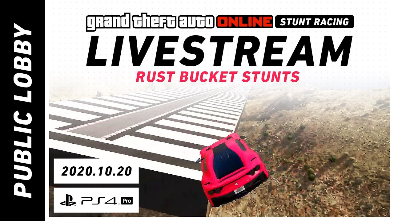 Rust Bucket Stunts / GTA Stream - YouTube