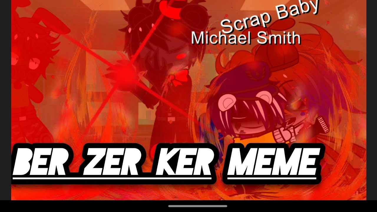 Ber Zer Ker meme made by Wateva - YouTube