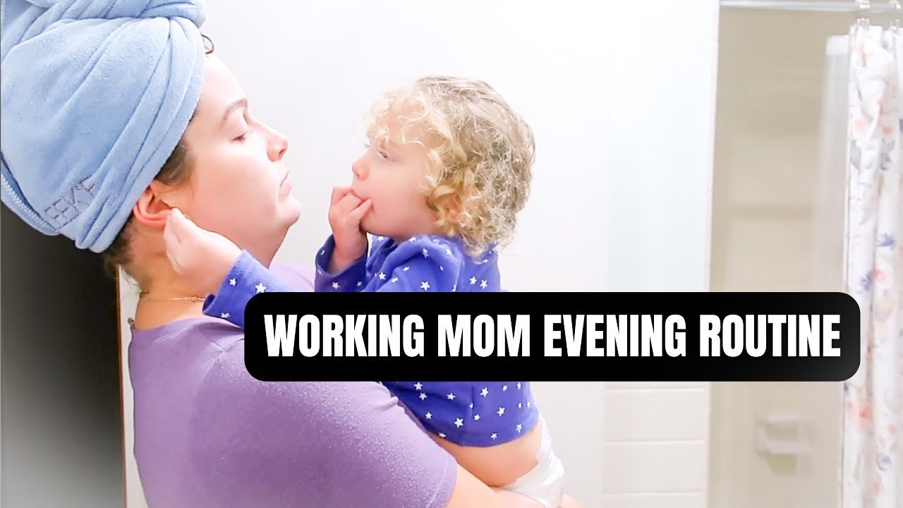 Working Mom Of 3 Evening Routine Simple Evening Routine 2022 The
