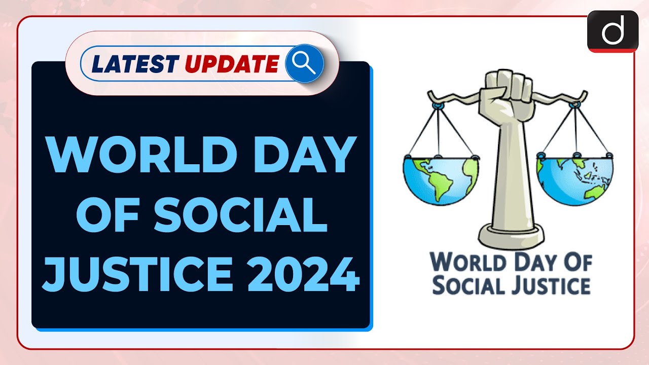 World Day of Social Justice 2024 | Latest update | Drishti IAS English ...
