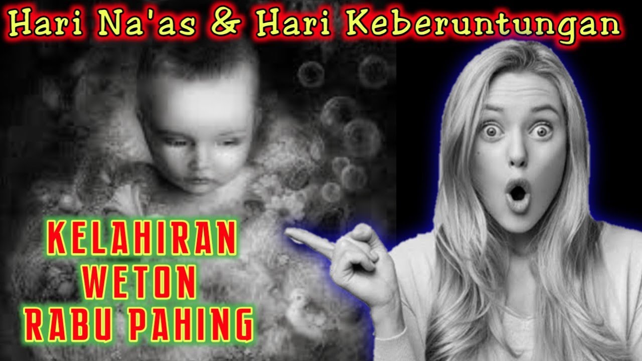 Weton Rabu Pahing Hari Naas & Hari Keberuntungan - YouTube