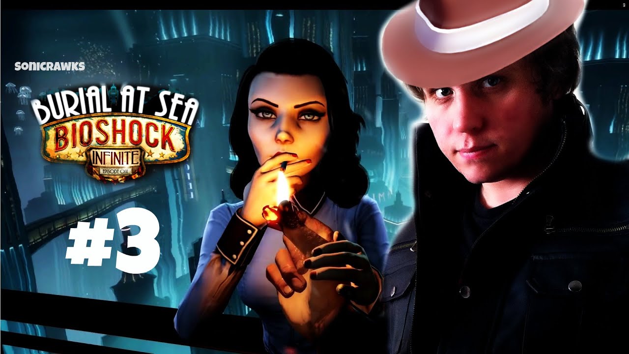 Bioshock Infinite DLC: BURIAL AT SEA #3 1080p SALLY!!. [SonicRawks ...