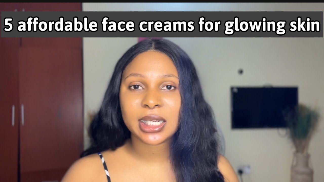 5 affordable face creams for a healthy glowing skin - YouTube