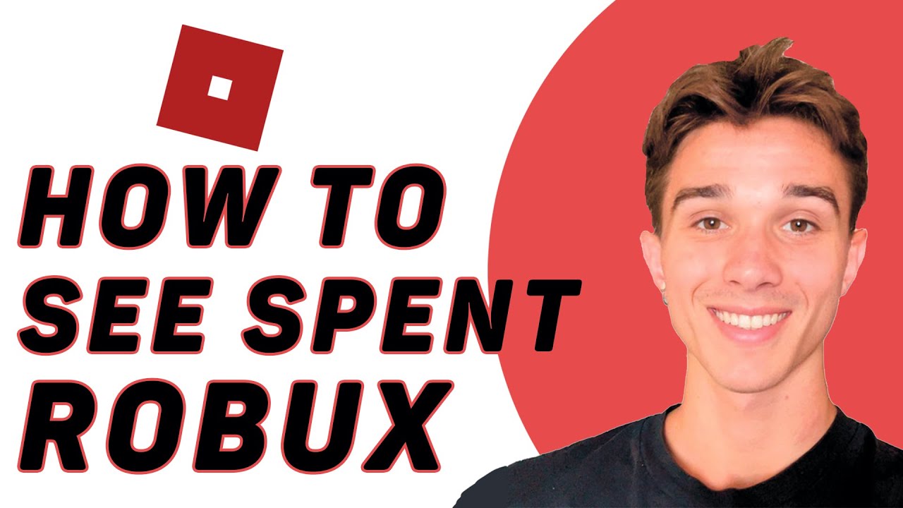 How To See How Much Robux You Spent - YouTube
