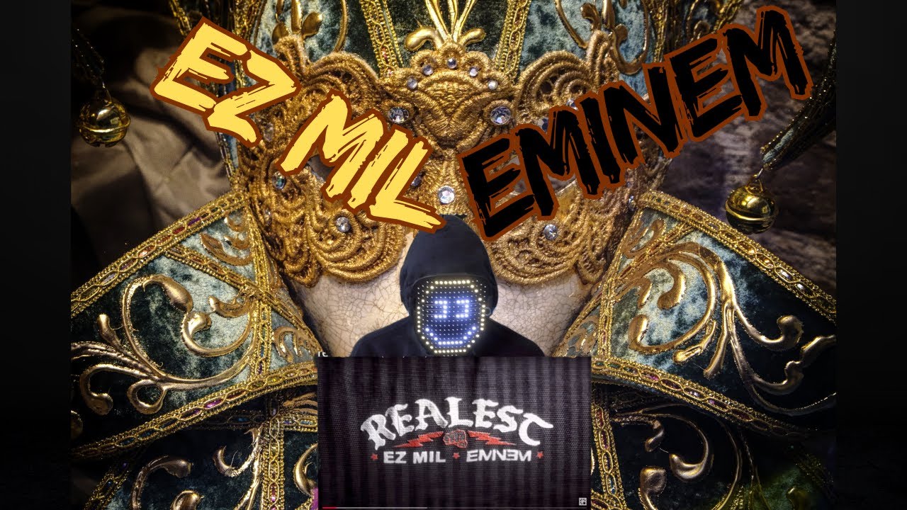 (Where is their album?) Ez Mil & Eminem - Realest (Official Lyric Video ...