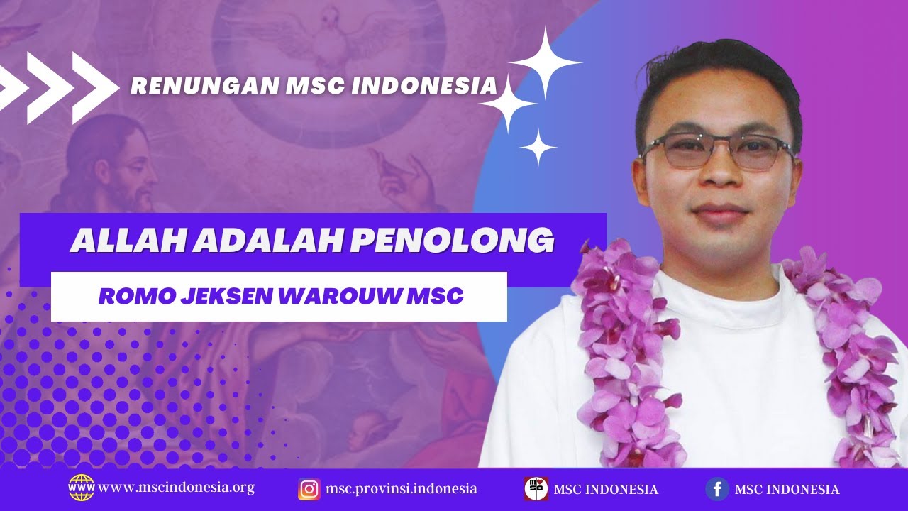 ALLAH ADALAH PENOLONG | RENUNGAN MSC INDONESIA - YouTube