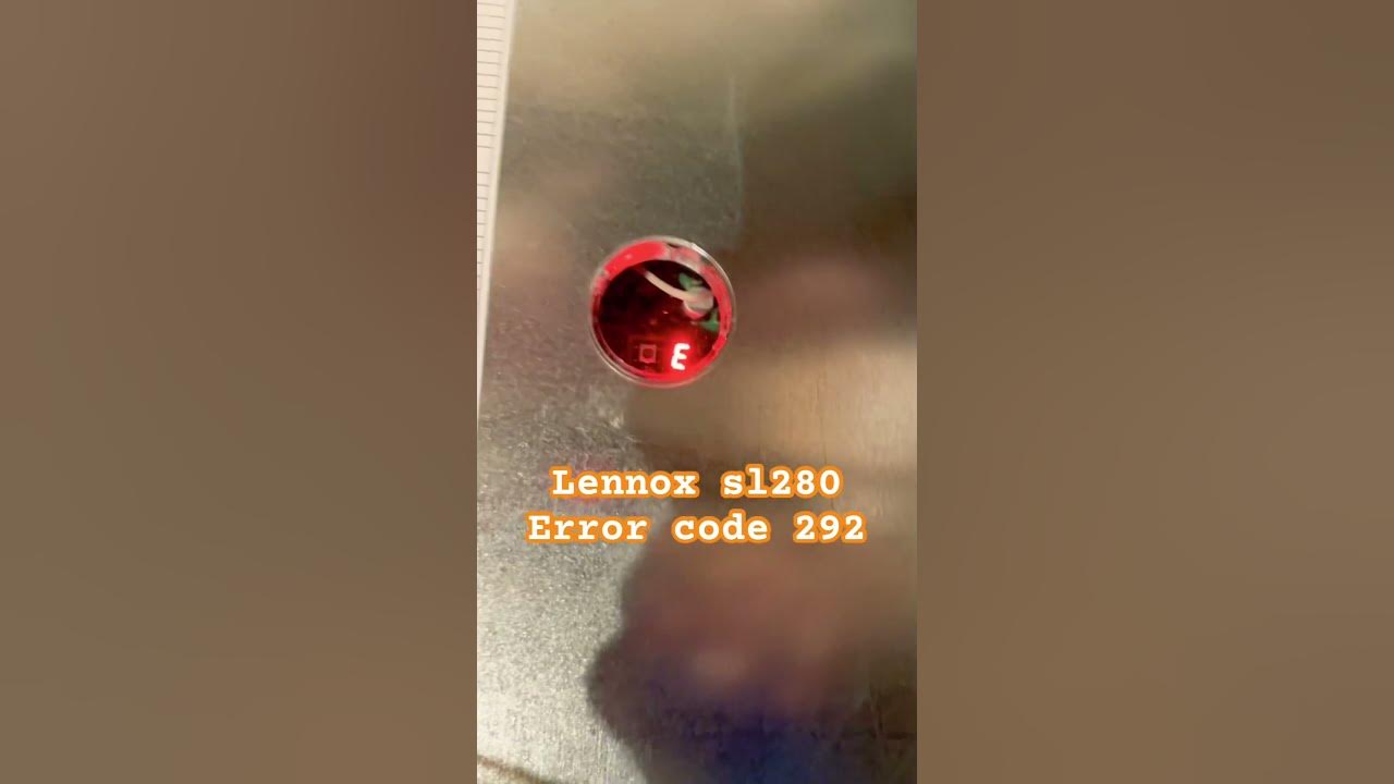 Error Code 292 Lennox Sl280 AC Freezing hvac lennox YouTube error-code-292-lennox-sl280-ac-freezing-hvac-lennox-youtube