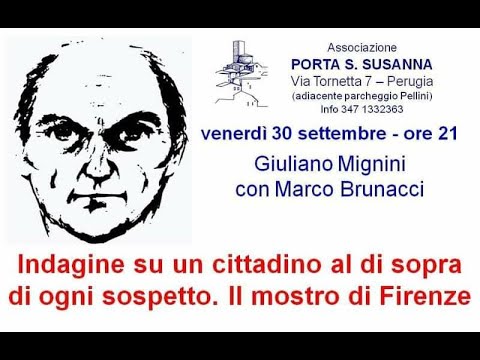 Mostro di Firenze-Giuliano Mignini conferenza Porta S.Anna (PG) 30-09 ...