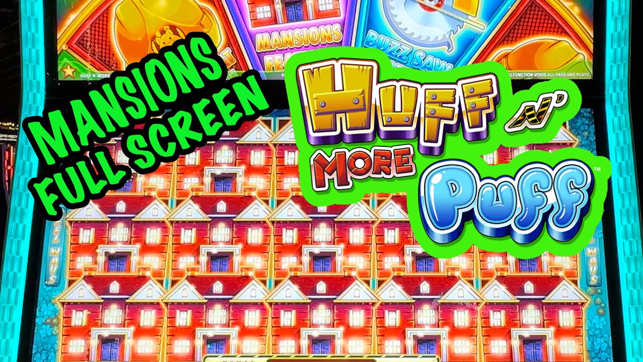 FULL SCREEN OF MANSIONS !!! 😱 HUFF n’ MORE PUFF ⭐️ I Finally Did It ...