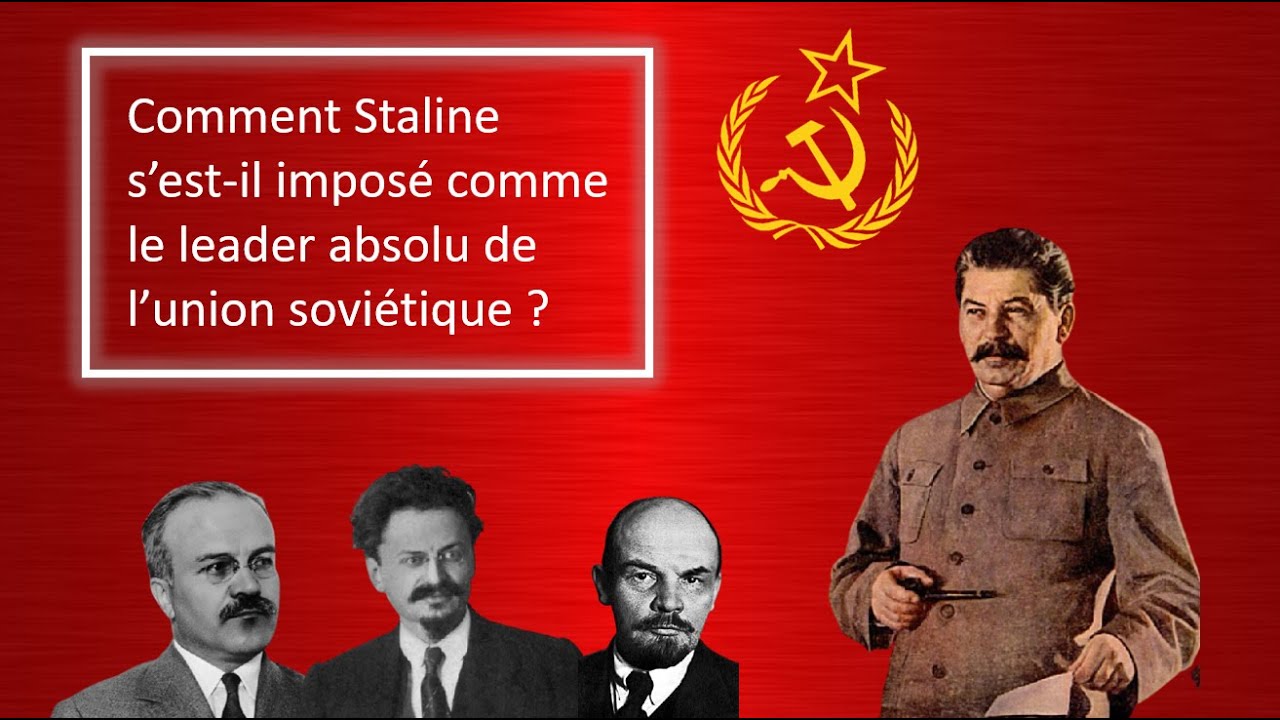 Comment Staline s'est-il imposé comme le leader absolu de l'Union ...