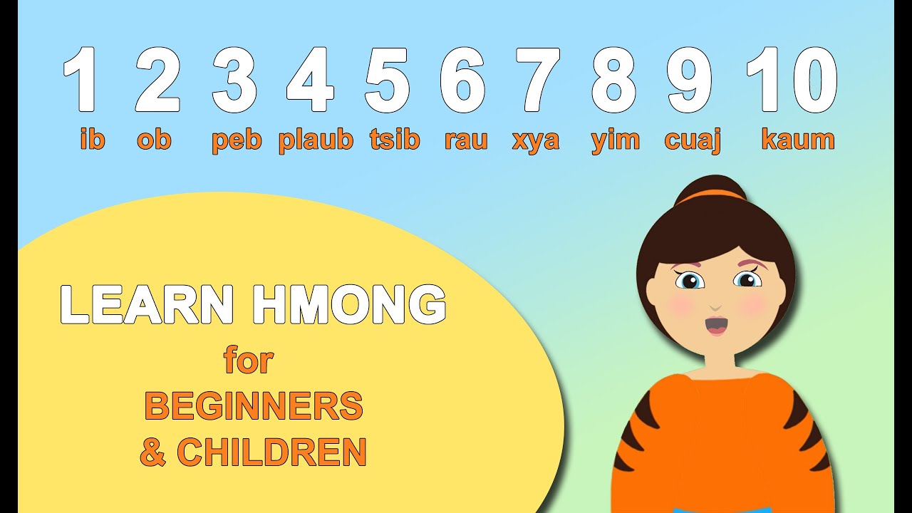 Count from 1 to 10 | Learn Hmong for Beginners and Children | Super ...