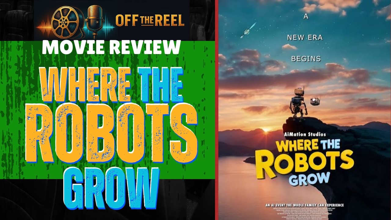 Where The Robots Grow - Worlds FIRST EVER AI Animated Feature Film ...