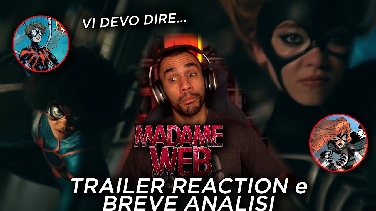 MADAME WEB TRAILER REACTION - VI DEVO DIRE.... - YouTube